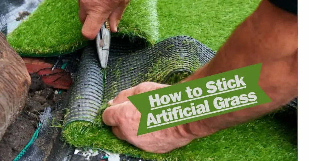 How to Stick Artificial Grass: A Step-by-Step Guide – Green Grass Store
